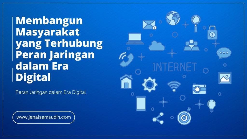 Membangun Masyarakat Terhubung di Era Digital